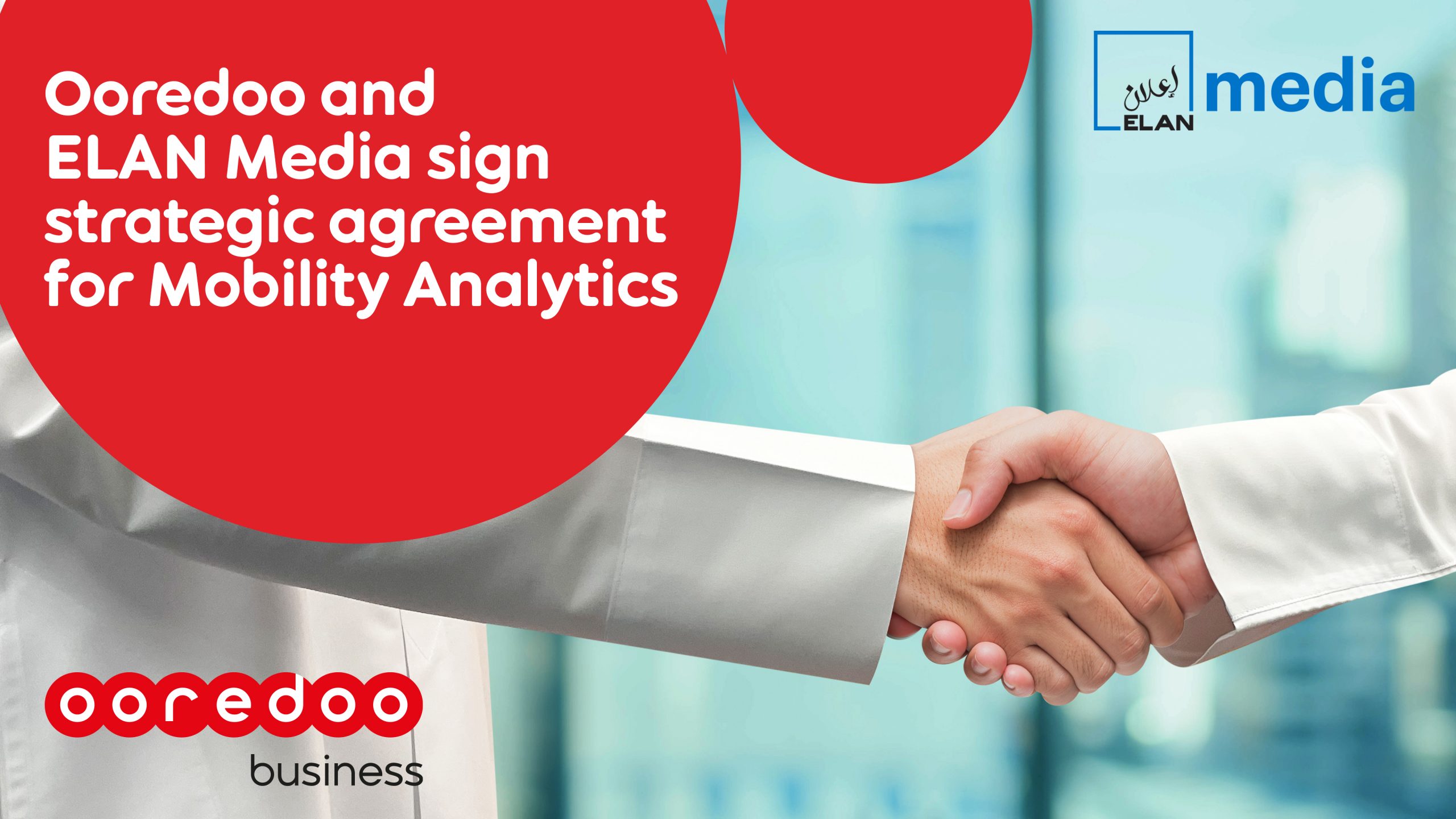 Ooredoo and ELAN Media Sign Data-Driven Strategic Agreement - Ooredoo Qatar