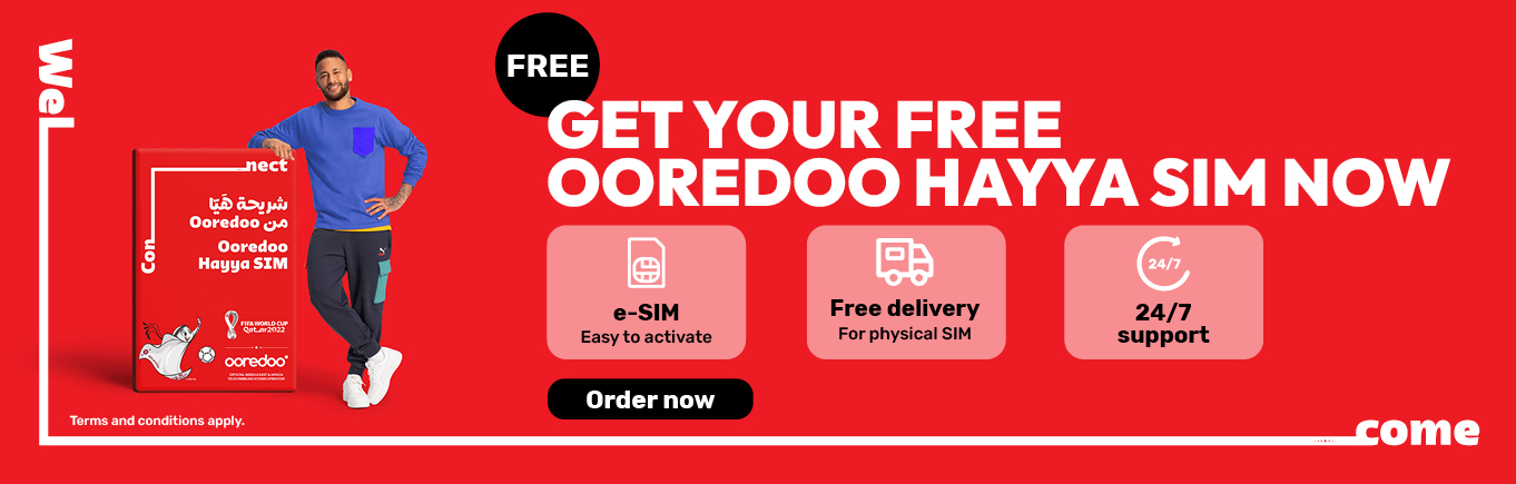 Order your free Ooredoo Hayya SIM | eSIM & SIM Card | Ooredoo Qatar Order your free Ooredoo Hayya SIM | eSIM & SIM Card | Ooredoo Qatar